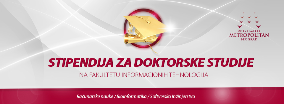 Stipendija za doktorske studije na Fakultetu informacionih tehnologija - Univerzitet Metropolitan