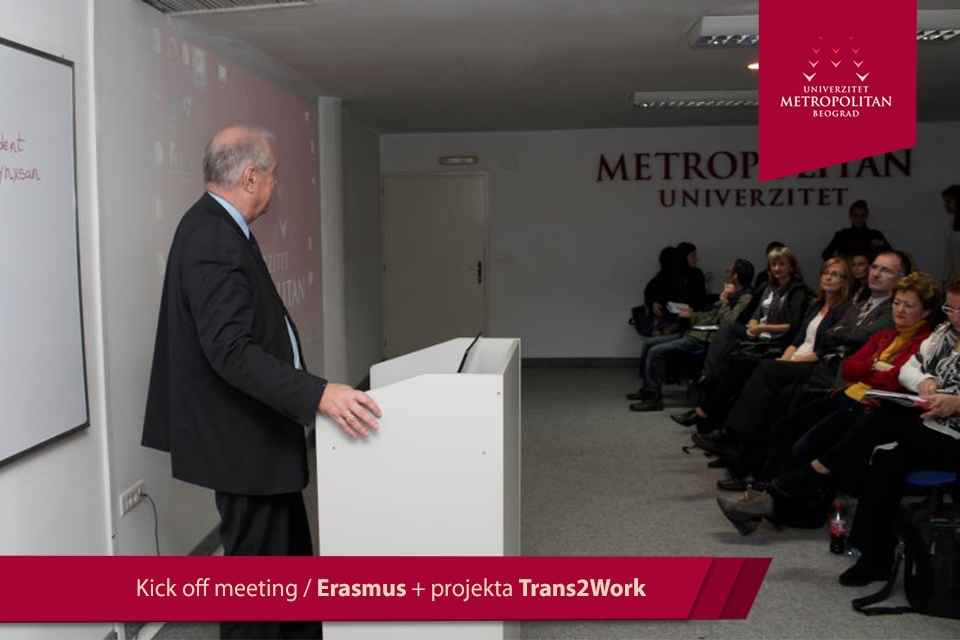 Na Metropolitan univerzitetu održava se kick off meeting Erasmus+ projekta Trans2Work ...