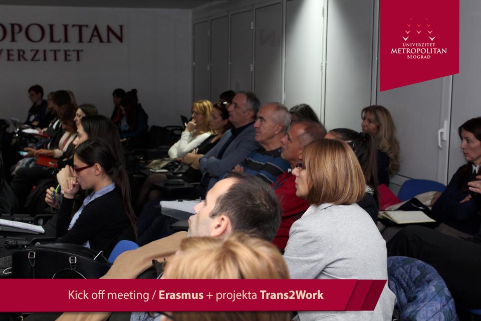 Na Metropolitan univerzitetu održava se kick off meeting Erasmus+ projekta Trans2Work ...