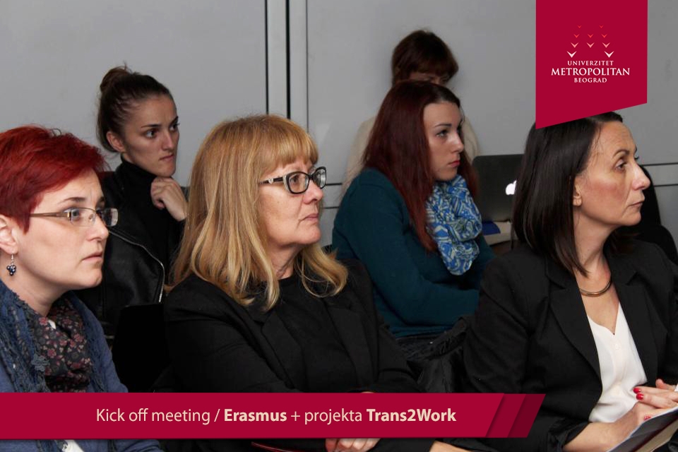 Na Metropolitan univerzitetu održava se kick off meeting Erasmus+ projekta Trans2Work ...