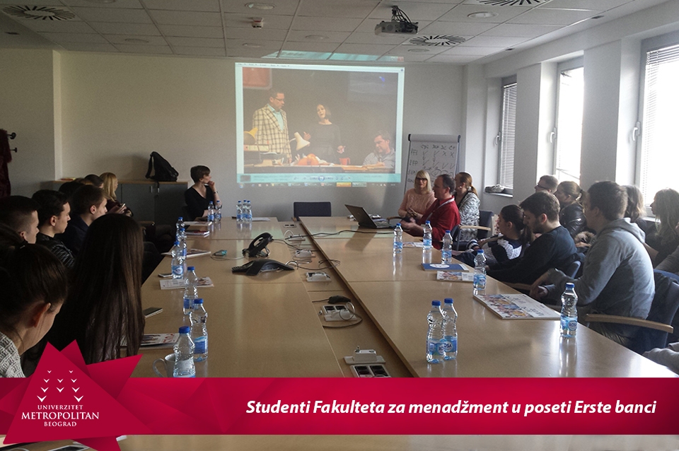 Studenti Fakulteta za menadžment u studijskoj poseti Erste banci - Univerzitet Metropolitan